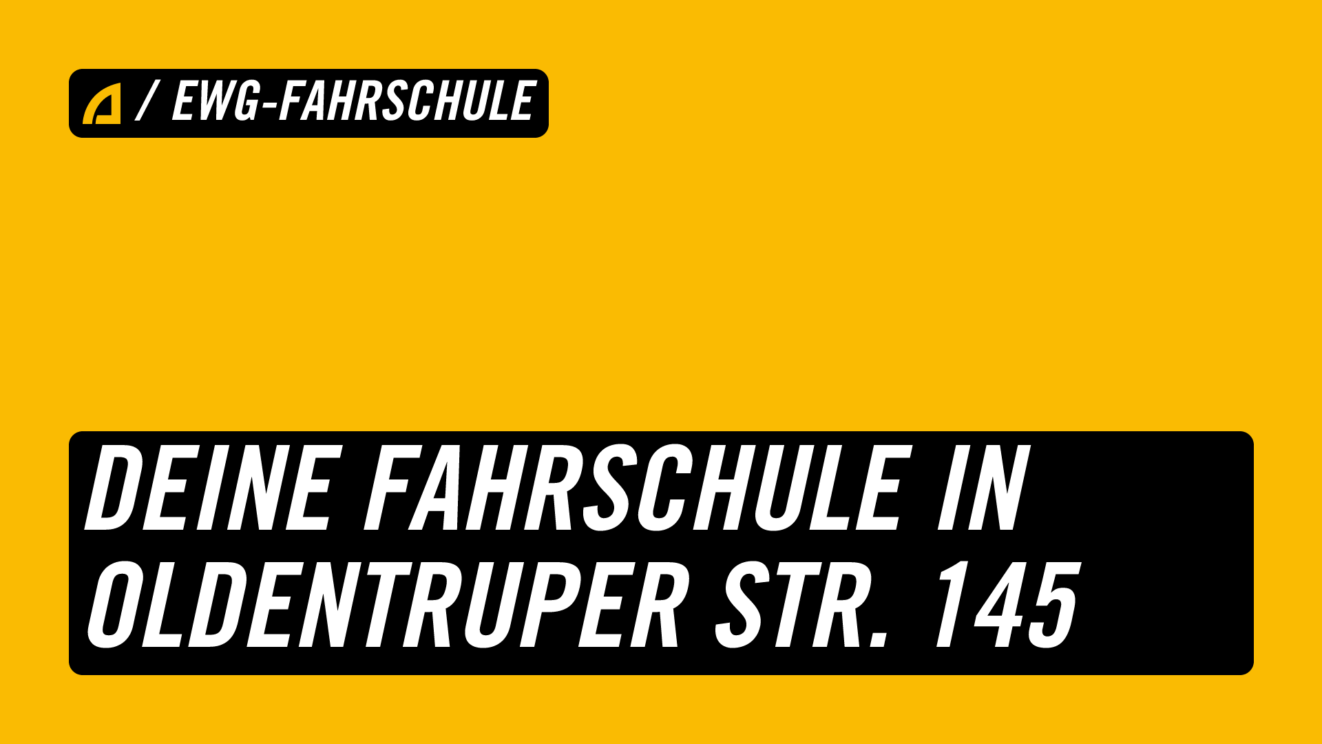 Deine Fahrschule in Oldentruper Str. 145 | EWG-Fahrschule
